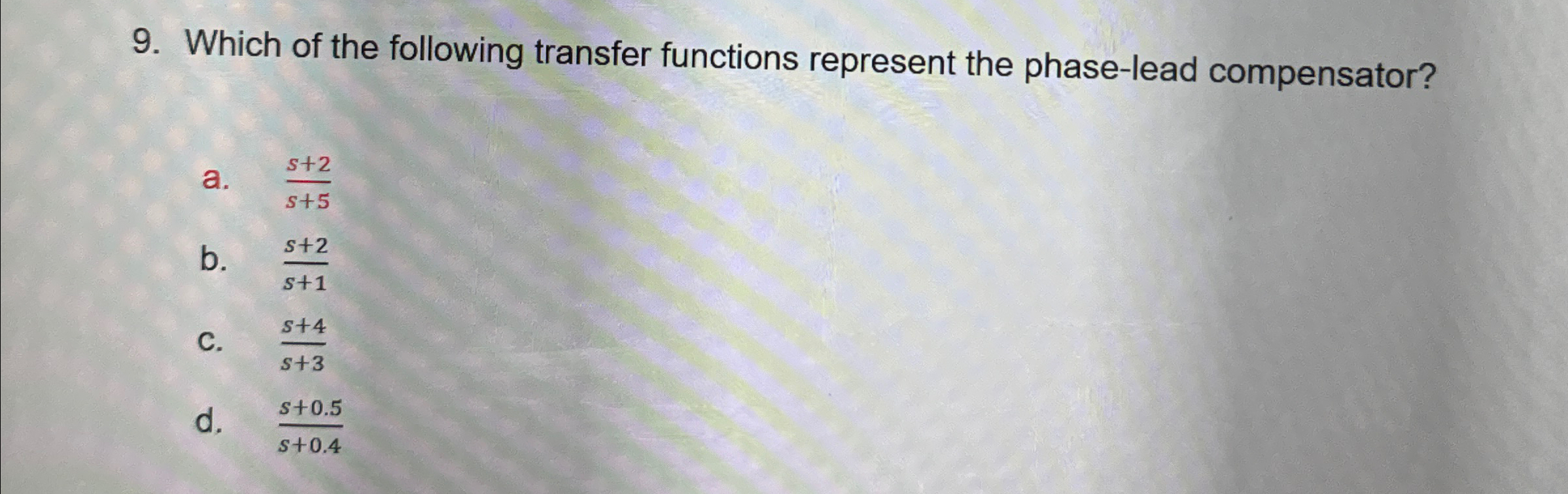 Solved Which of the following transfer functions represent | Chegg.com