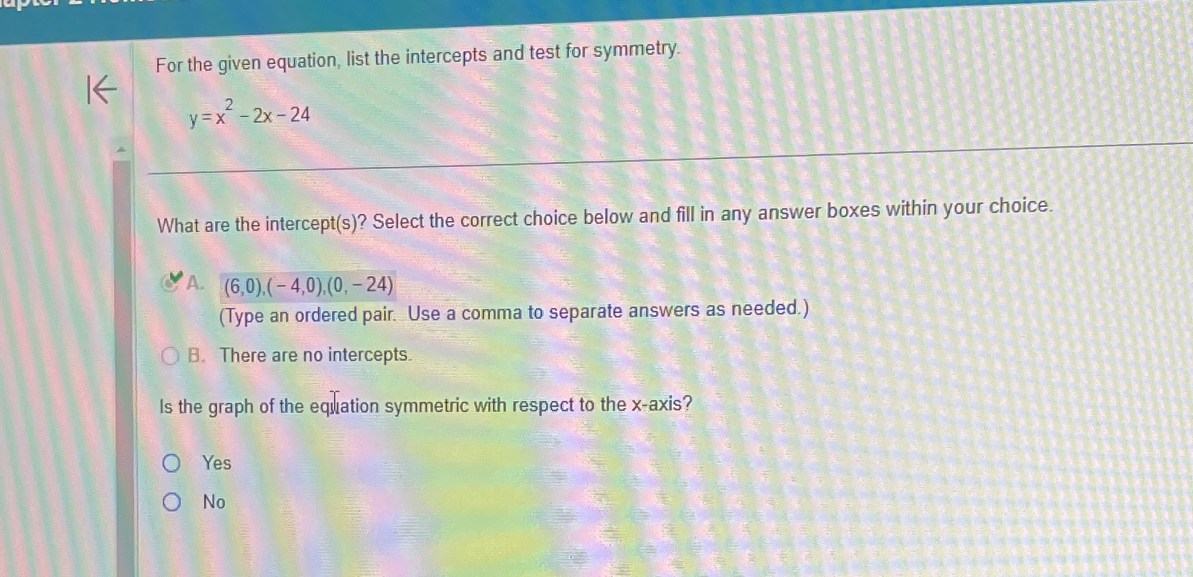 Solved For the given equation, list the intercepts and test | Chegg.com