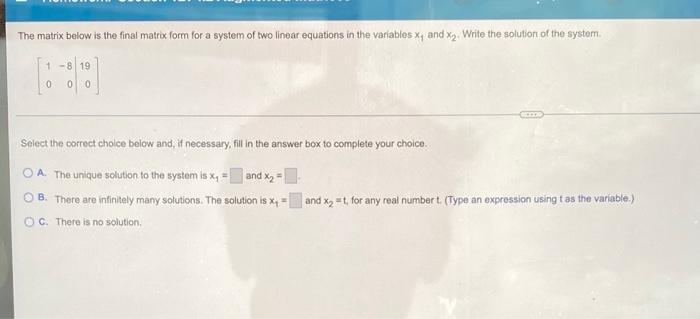 Solved The matrix below is the final matrix form for a | Chegg.com