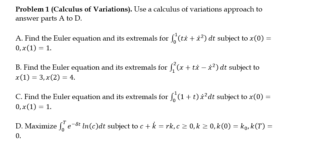 Solved Find the Euler equation and its extremals for | Chegg.com