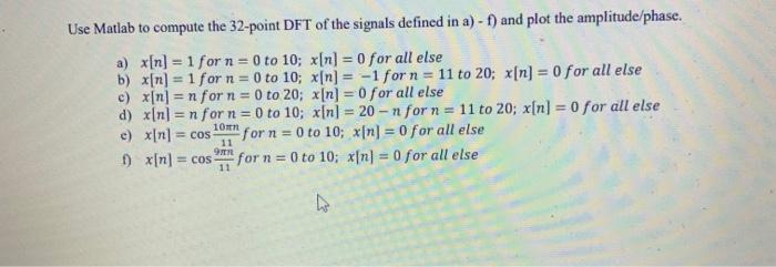 Solved Use Matlab to compute the 32-point DFT of the signals | Chegg.com