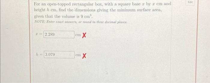 Solved For an open-topped rectangular box, with a square | Chegg.com