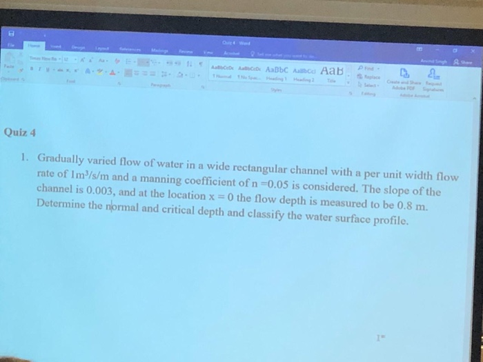 Solved Асен сок Аарьс се Аав , д. Quiz 4 1. Gradually varied | Chegg.com