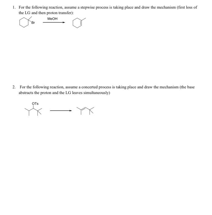 Solved 1. For the following reaction, assume a stepwise | Chegg.com
