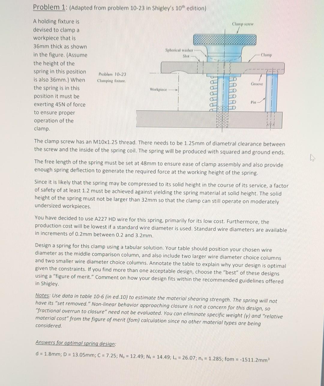 Solved Problem 1: (Adapted from problem 10-23 in Shigley's | Chegg.com