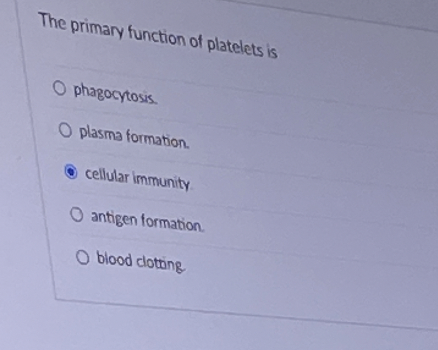 Solved The primary function of platelets | Chegg.com