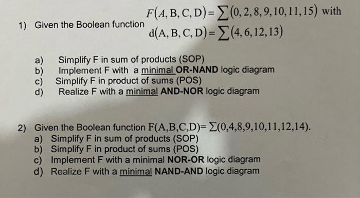 Solved 1) Given the Boolean function F(A, | Chegg.com