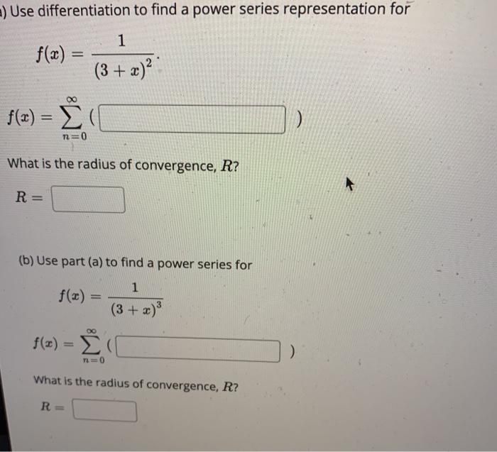 Solved ) Use differentiation to find a power series | Chegg.com