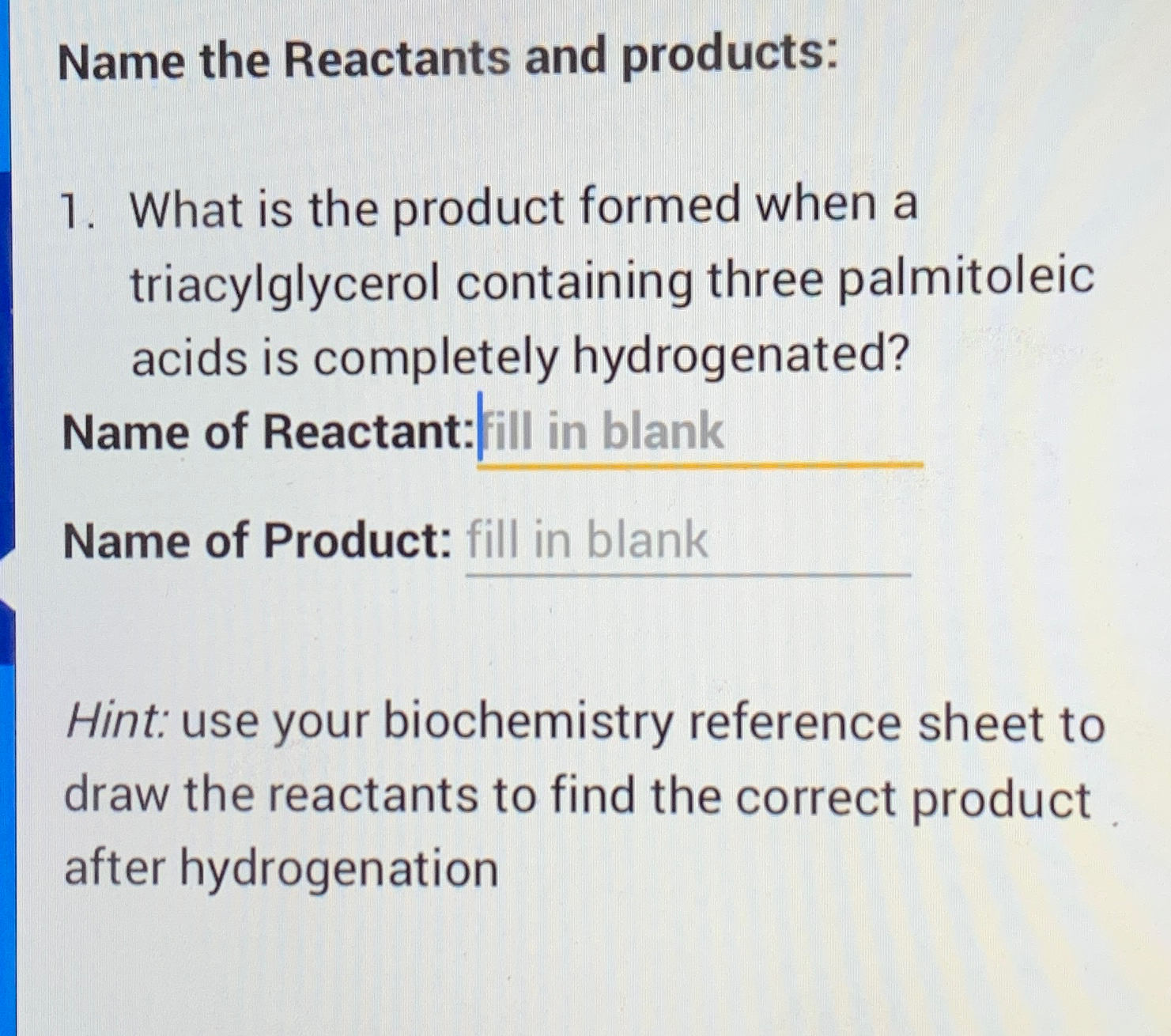 Solved Name the Reactants and products:What is the product | Chegg.com