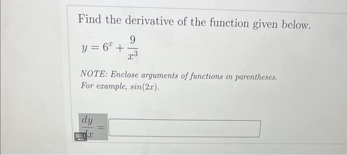 Solved Find the derivative of the function given below. | Chegg.com