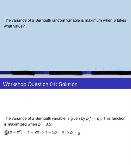 Solved The Variance Of A Bernoulli Random Variable Is