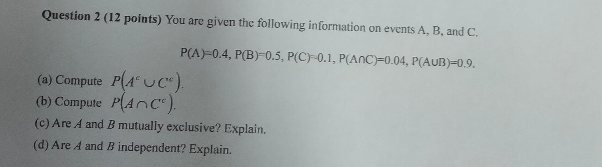 Solved Question 2 (12 ﻿points) ﻿You are given the following | Chegg.com