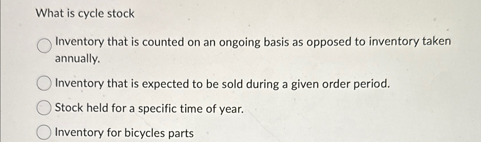 Solved What is cycle stockInventory that is counted on an | Chegg.com