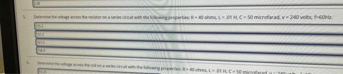 Solved R=40 ohms, L=.01H,C=50 microfarad, v=240 volts, fa. | Chegg.com