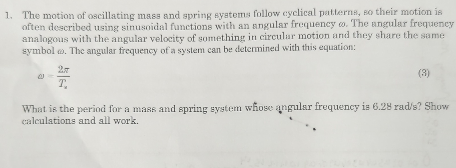 Solved The motion of oscillating mass and spring systems | Chegg.com