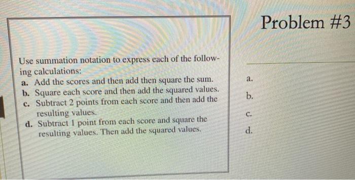 Solved Problem #3 a. Use summation notation to express each | Chegg.com
