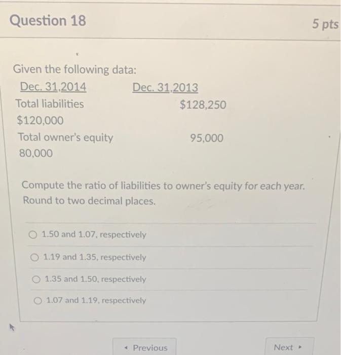 Solved Given the following data: Compute the ratio of | Chegg.com