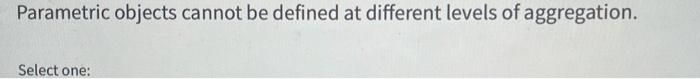 Solved Parametric objects cannot be defined at different | Chegg.com