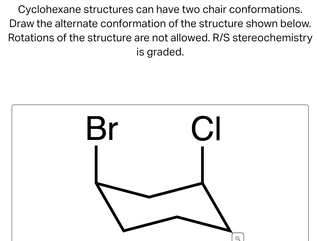 Solved Cyclohexane structures can have two chair | Chegg.com