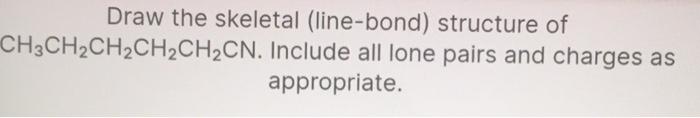 Solved Draw the skeletal structure of pentanal from the | Chegg.com