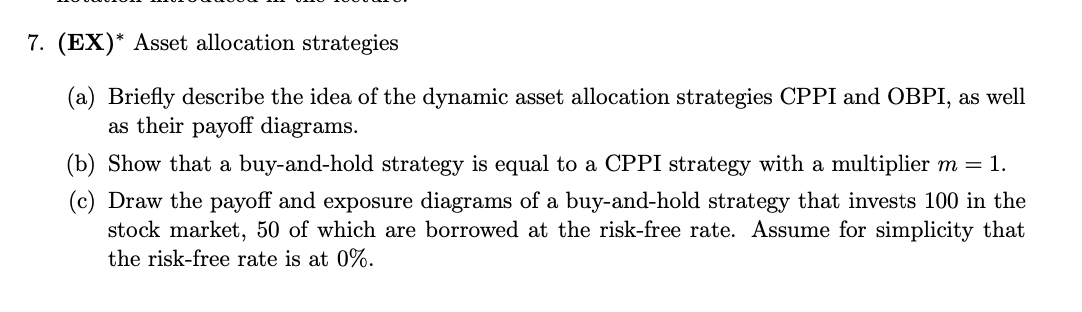 Solved (b) ﻿Show that a buy-and-hold strategy is equal to a | Chegg.com