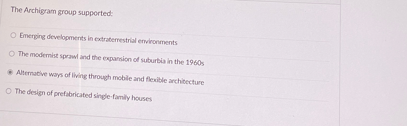 Solved The Archigram group supported:Emerging developments | Chegg.com