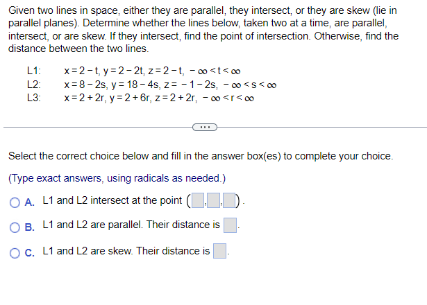 Solved Given two lines in space, either they are parallel, | Chegg.com