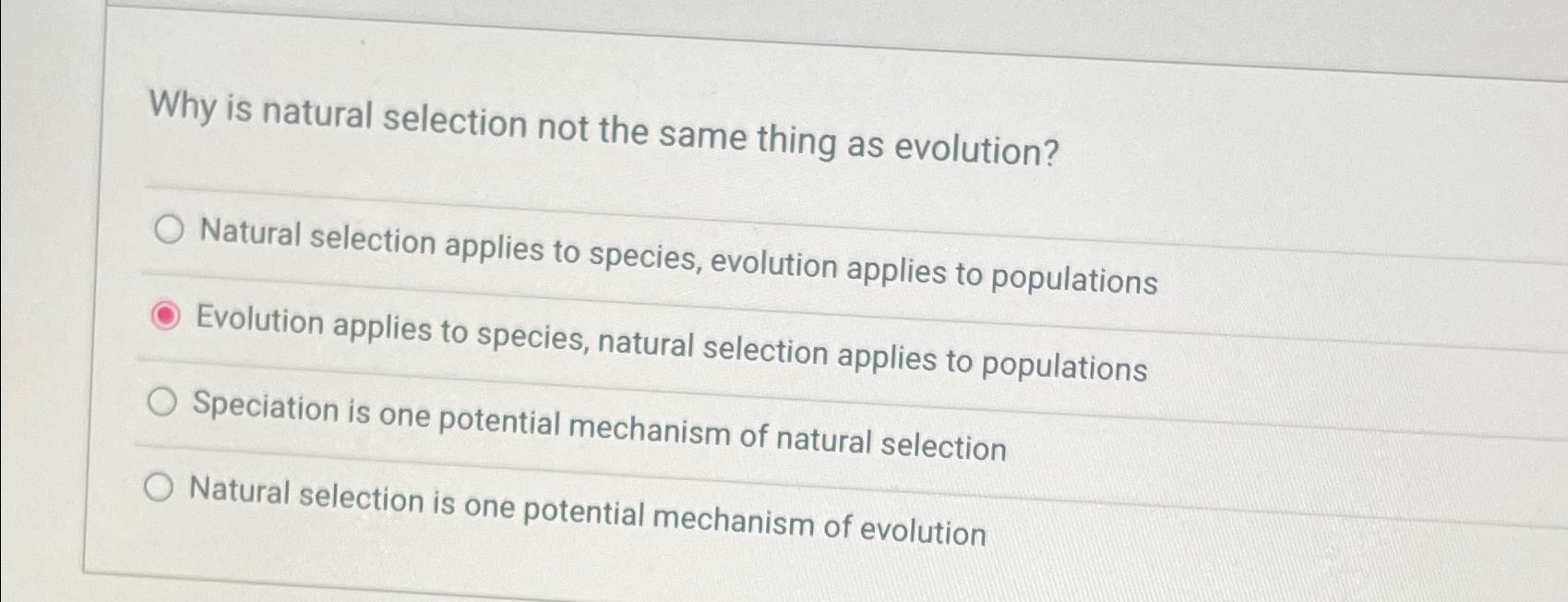 Solved Why is natural selection not the same thing as | Chegg.com