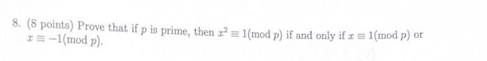 Solved 8. ( 8 points) Prove that if p is prime, then | Chegg.com