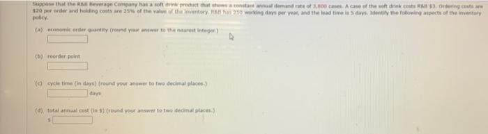 Solved Suppose that the R&B Beverage Company has a soft | Chegg.com