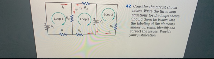 Solved ₂ R₂ Loop 3 42 Consider the circuit shown below. | Chegg.com