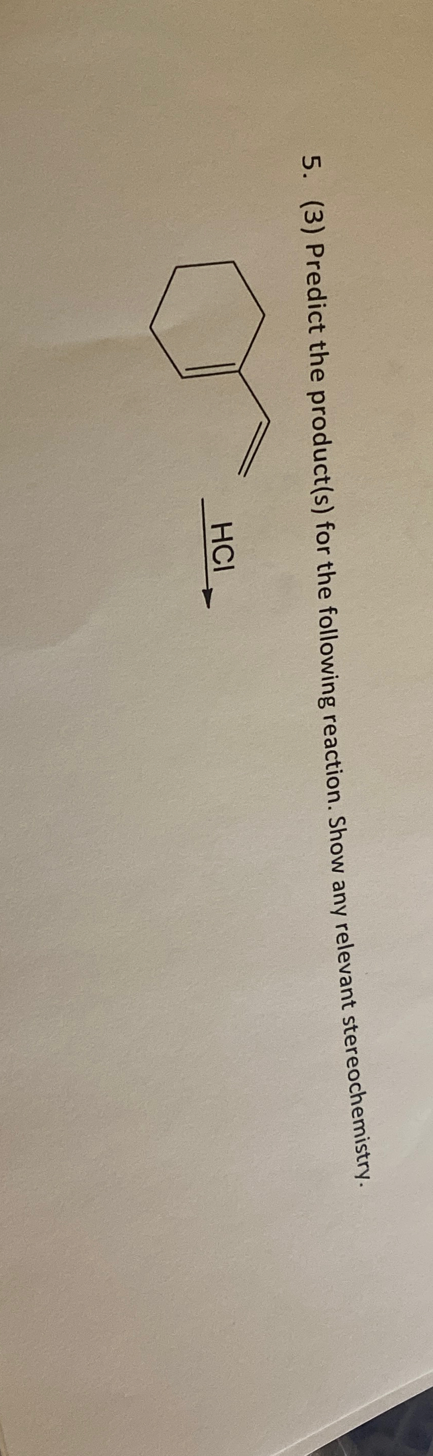 Solved (3) ﻿Predict the product(s) ﻿for the following | Chegg.com