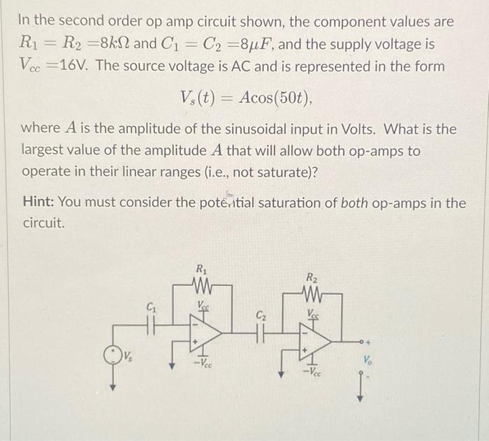 Solved In the second order op amp circuit shown, the | Chegg.com