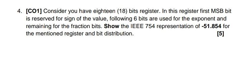 Solved 4. [CO1] Consider you have eighteen (18) bits | Chegg.com