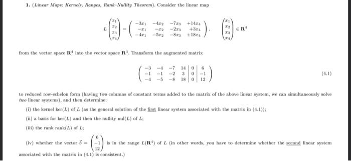 Solved 1. (Linear Maps: Kernels, Ranges, Rank-Nullity | Chegg.com