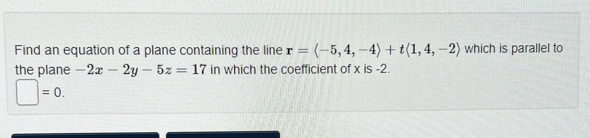 Solved Find an equation of a plane containing the line | Chegg.com
