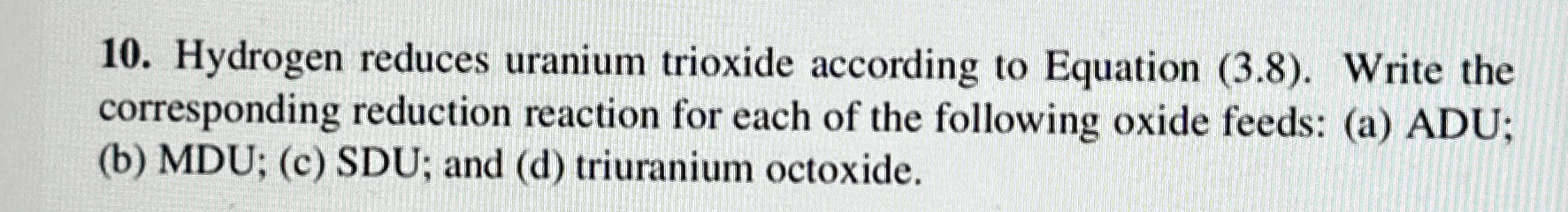Solved Hydrogen reduces uranium trioxide according to | Chegg.com