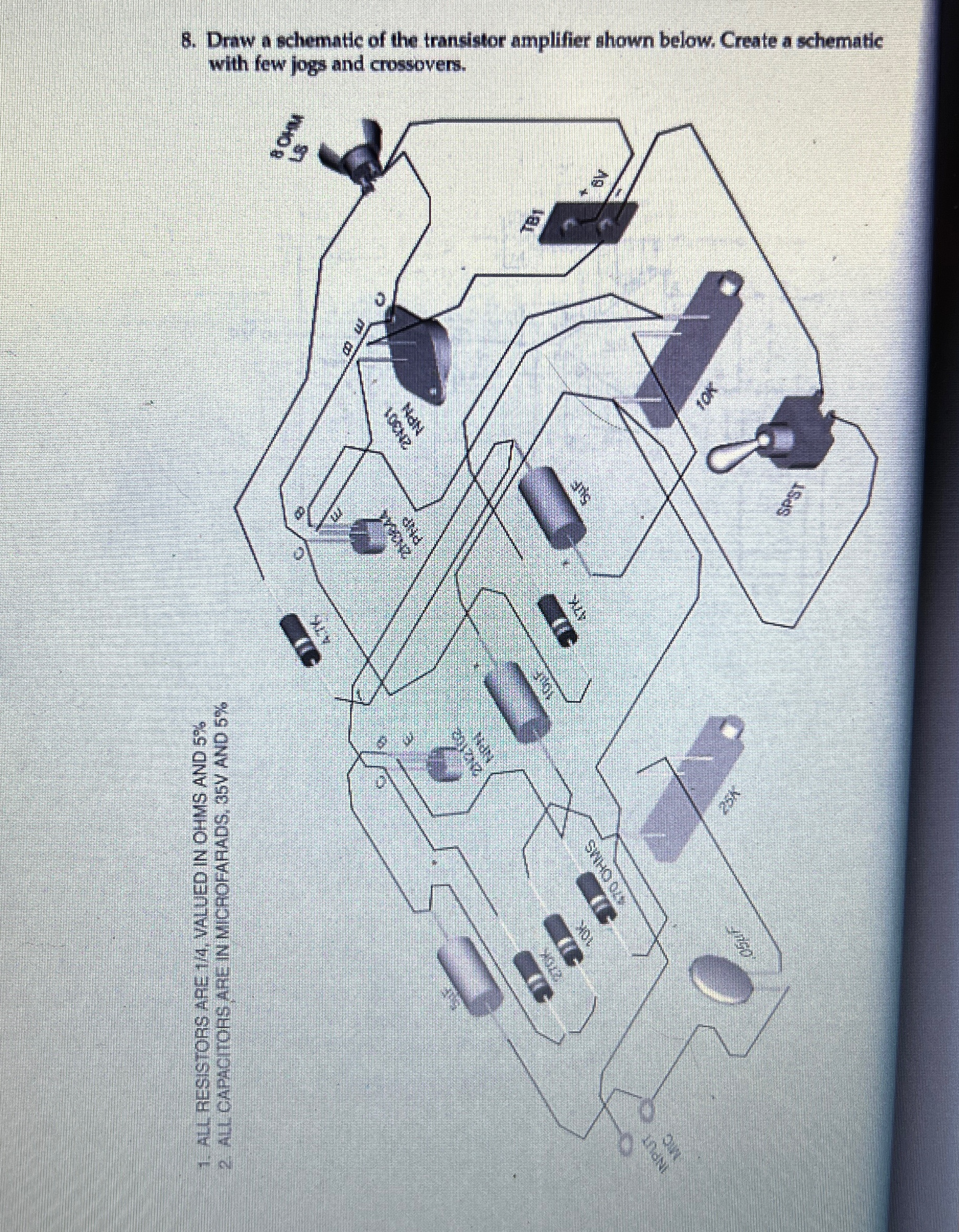 Solved Draw a schematic of the transistor amplifier shown | Chegg.com