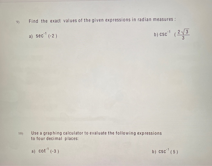 Solved 9) Find the exact values of the given expressions in | Chegg.com