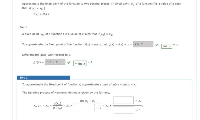 Solved Approximate the fixed point of the function to two | Chegg.com