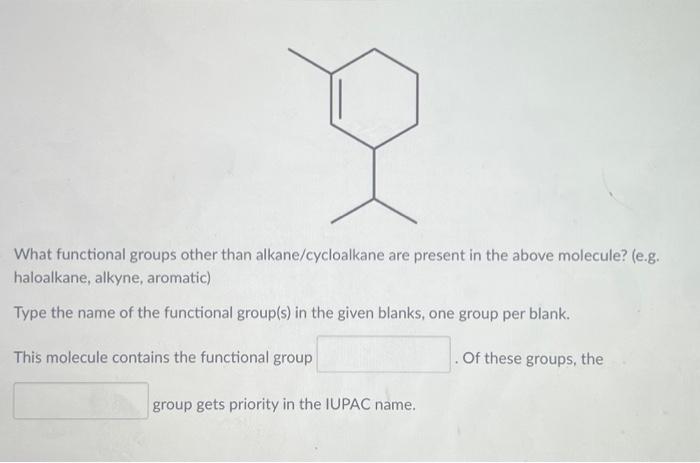 Solved What functional groups other than alkane/cycloalkane | Chegg.com