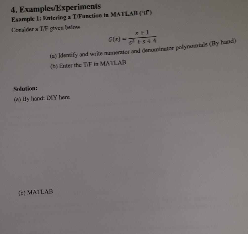 Solved 4. Examples/Experiments Example 1: Entering a | Chegg.com