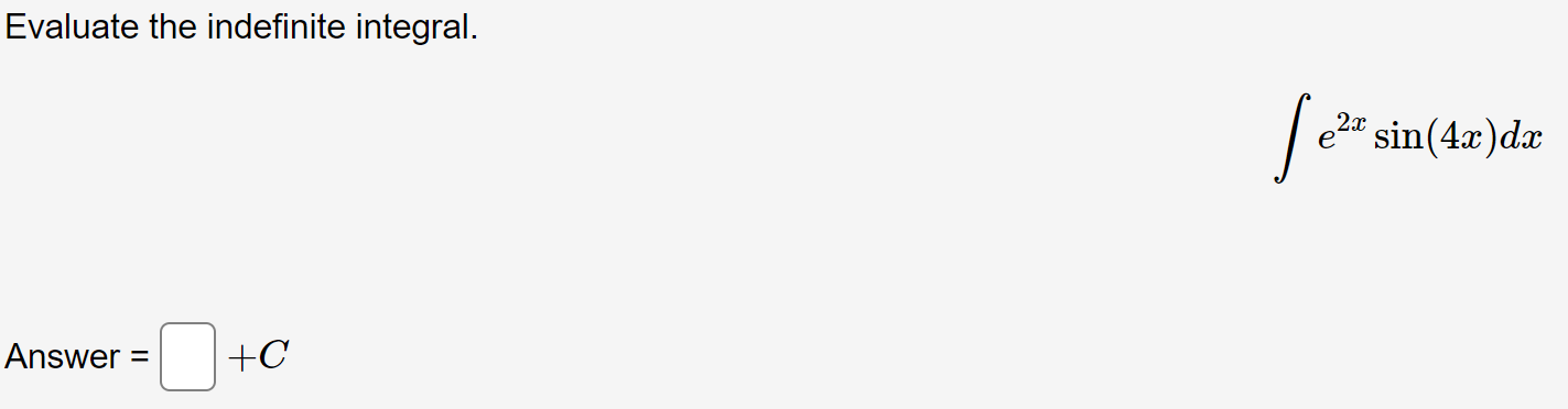 Solved Evaluate the indefinite | Chegg.com