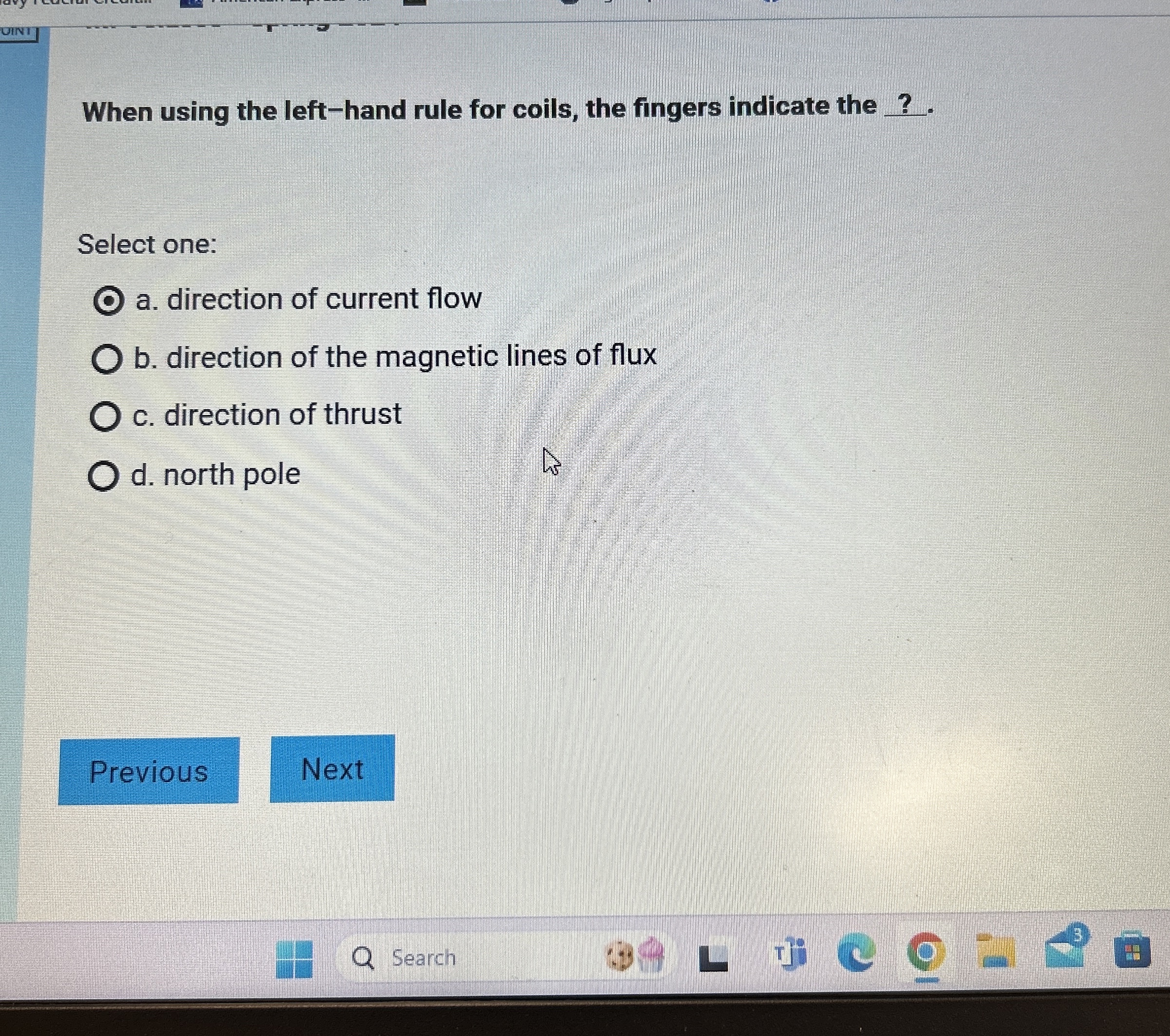Solved When using the left-hand rule for coils, the fingers | Chegg.com