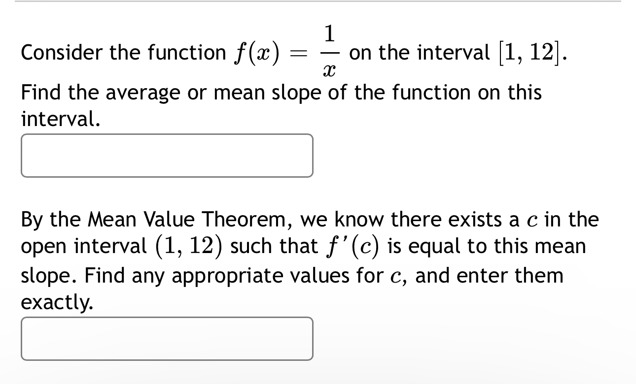 Solved Consider the function f(x)=1x ﻿on the interval 1,12. | Chegg.com