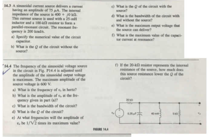 Solved 14.3 A sinusoidal current source delivers a current | Chegg.com