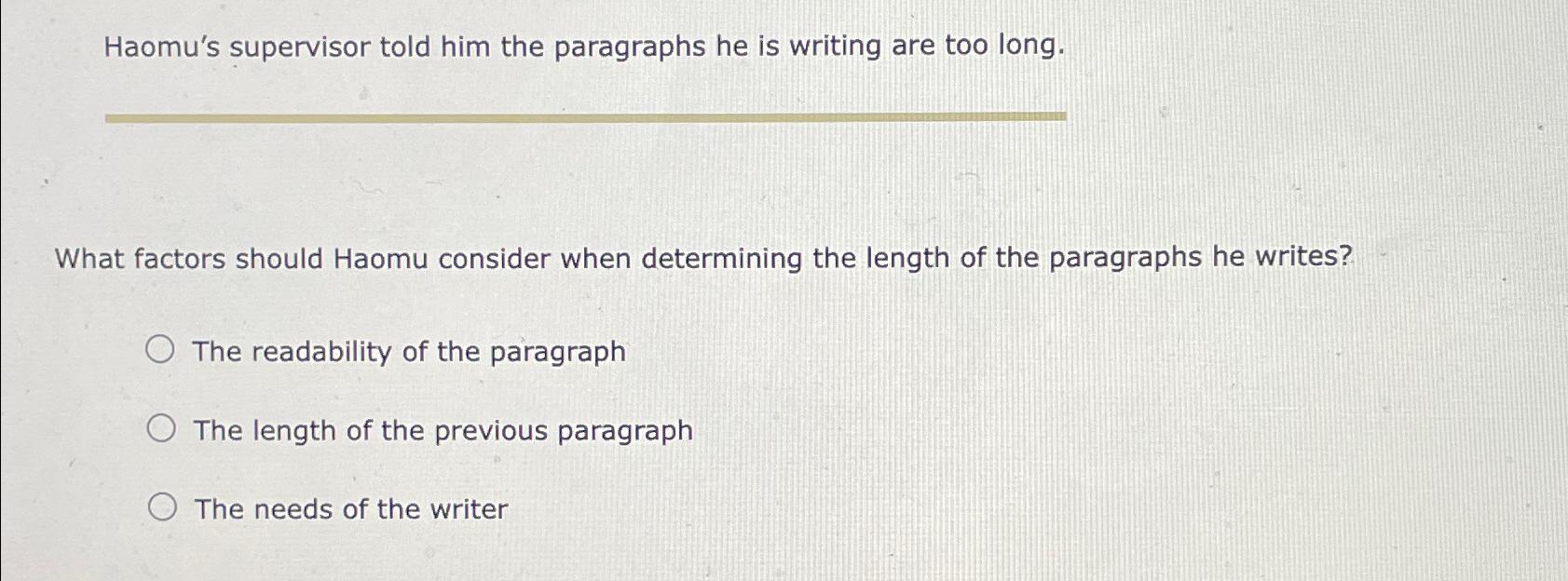 Solved Haomu's supervisor told him the paragraphs he is | Chegg.com