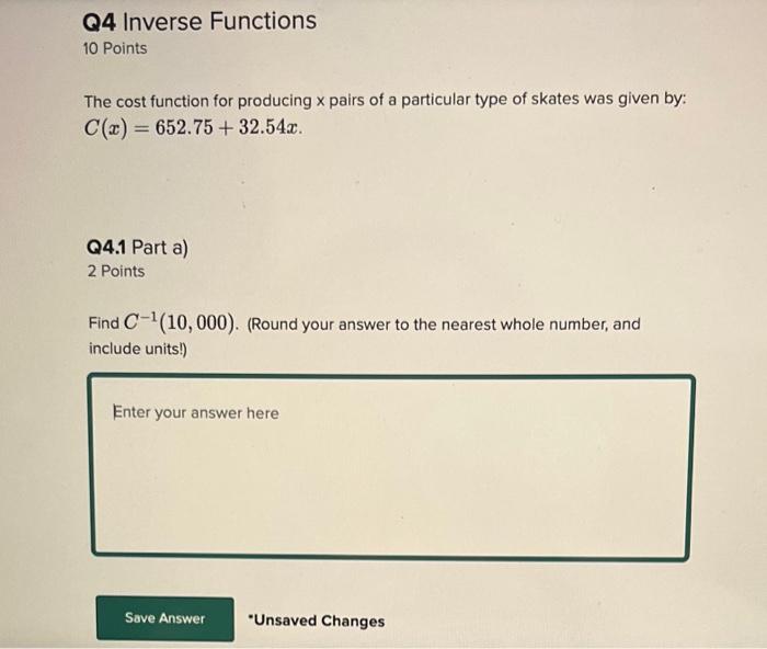 Solved Q4 Inverse Functions 10 Points The cost function for | Chegg.com