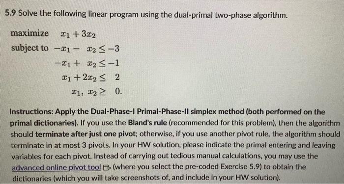 Solved 5.9 Solve the following linear program using the | Chegg.com