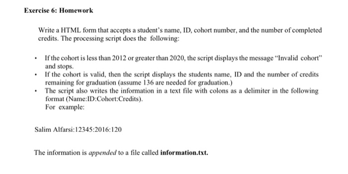 Solved Exercise 6: Homework Write a HTML form that accepts a | Chegg.com